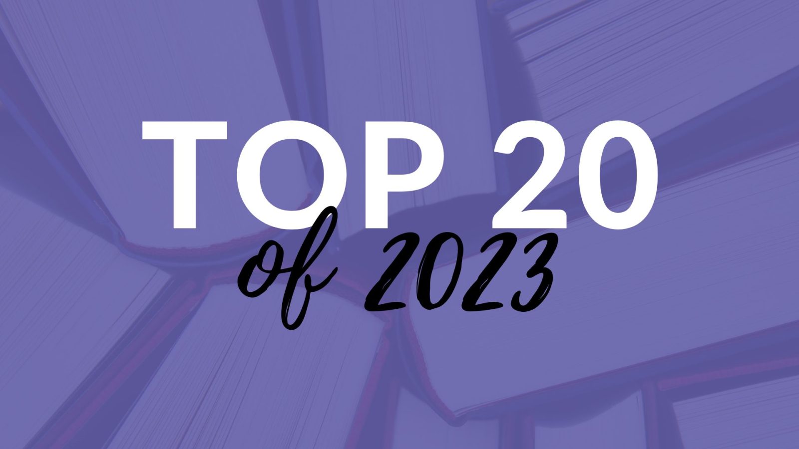 Top 20 of 2023 - Thompson-Nicola Regional Library